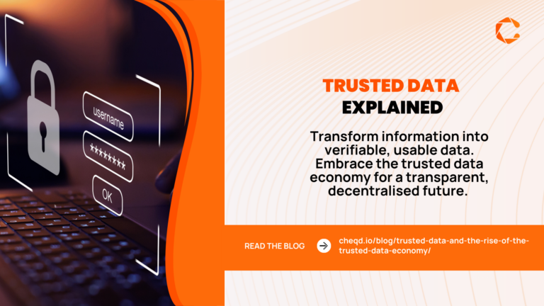 Trusted data explained | the rise of the trusted data economy | cheqd